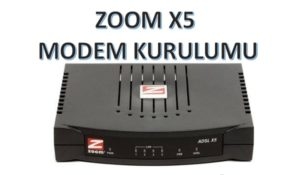 ZOOM X5 MODEM KURULUMU - FREE TEKNOLOJİ