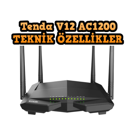 Tenda V12 AC1200 TEKNİK ÖZELLİKLER - FREE TEKNOLOJİ
